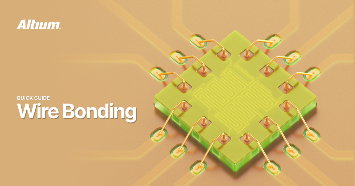 Wire Bonding | Altium